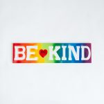 Be Kind Signs